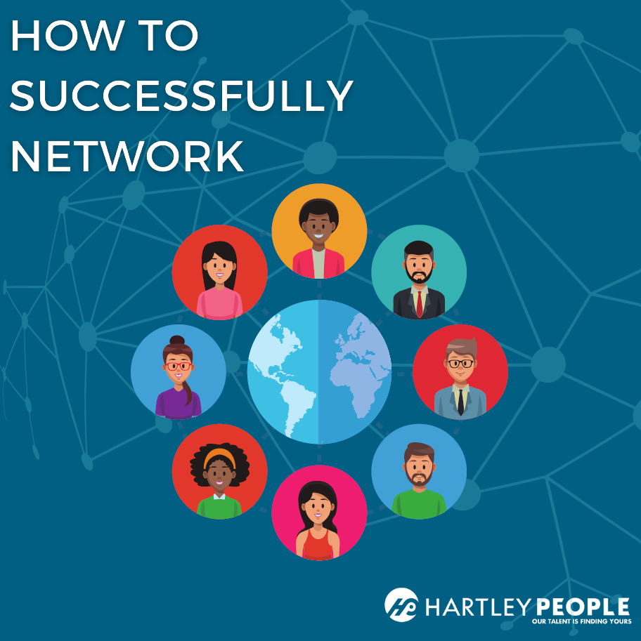 How To Successfully Network - Hartley People